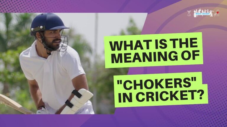 What Is the Meaning of Chokers in Cricket? Unpacking Pressure ...